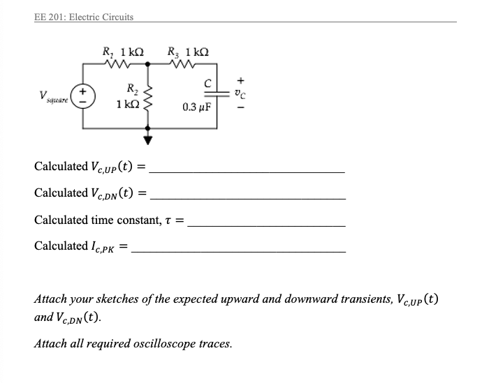 Solved EE 201: Electric Circuits R, 1k2 R: 1k2 с V Sicare R2 | Chegg.com