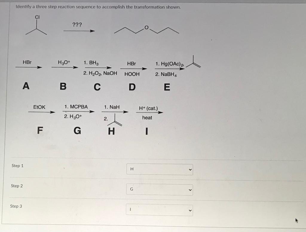 Solved Identify a three step reaction sequence to accomplish | Chegg.com