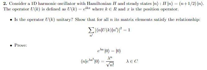 Solved 2. Consider a 1D harmonic oscillator with Hamiltonian | Chegg.com
