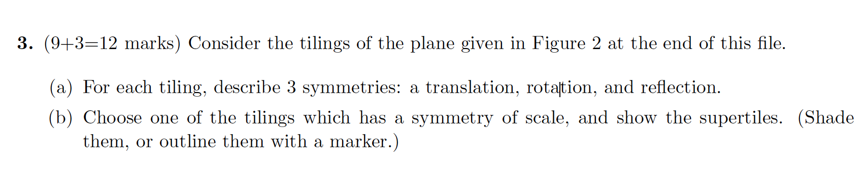 Solved 3. (9+3=12 marks) Consider the tilings of the plane | Chegg.com