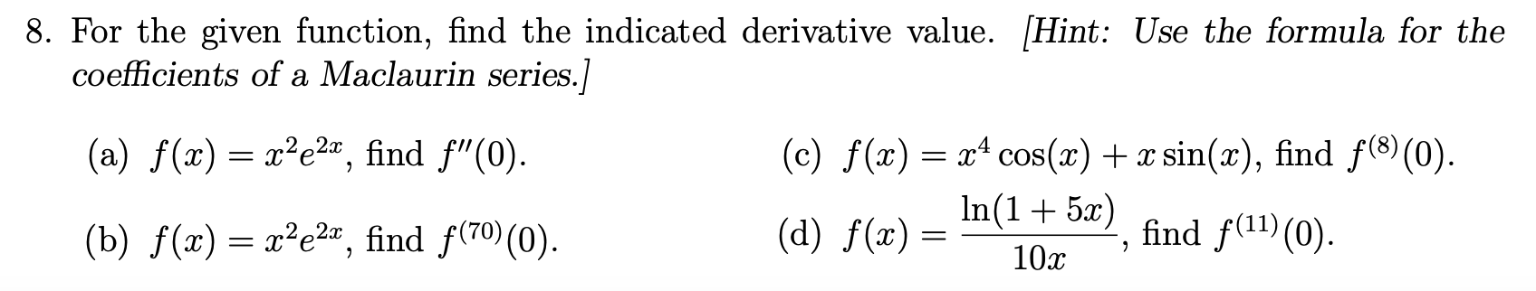 8 For The Given Function Find The Indicated 