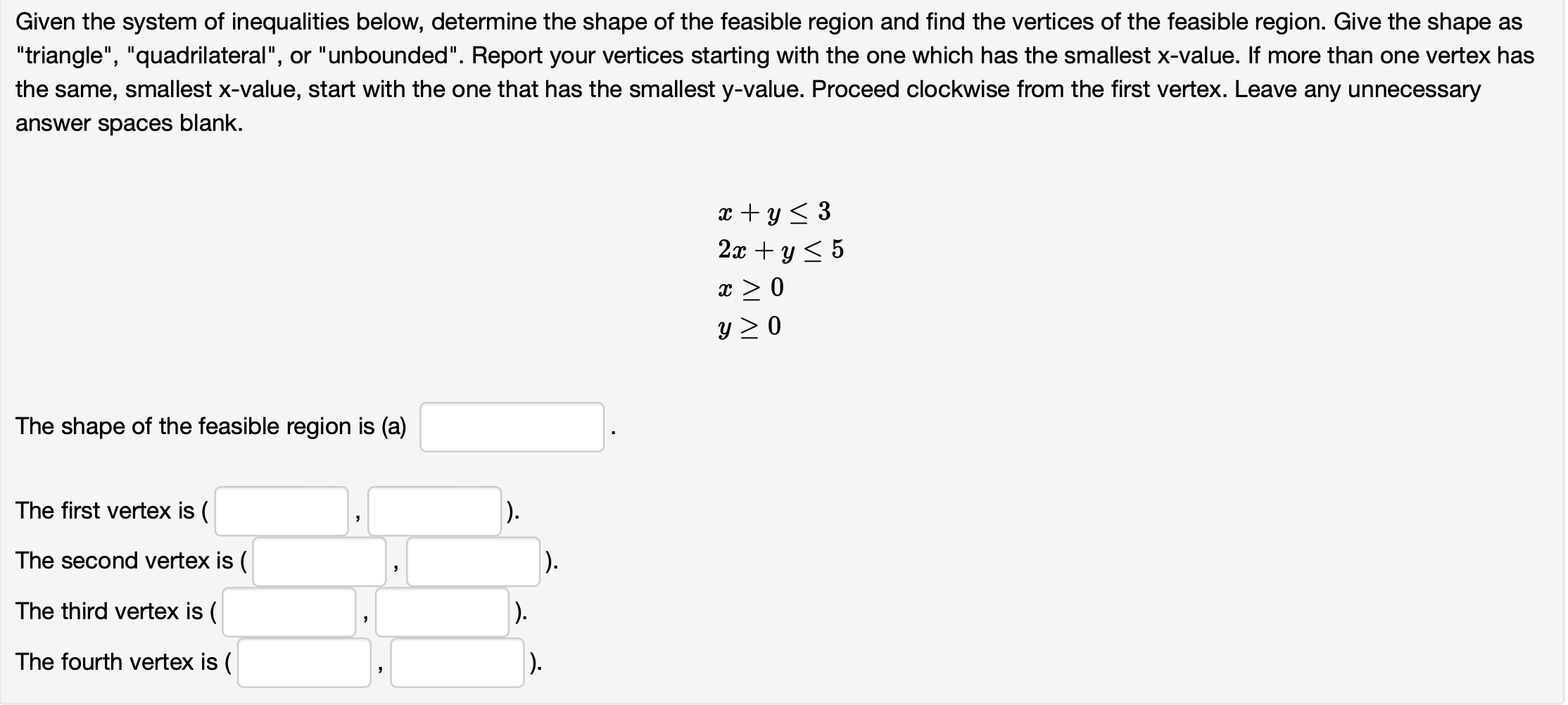 Solved Given the system of inequalities below, determine the | Chegg.com