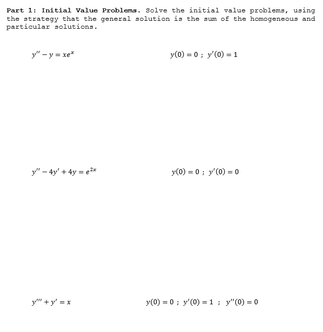 Solved Part 1: Initial Value Problems. Solve the initial | Chegg.com