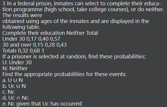 Solved 3 In a federal prison, inmates can select to complete | Chegg.com