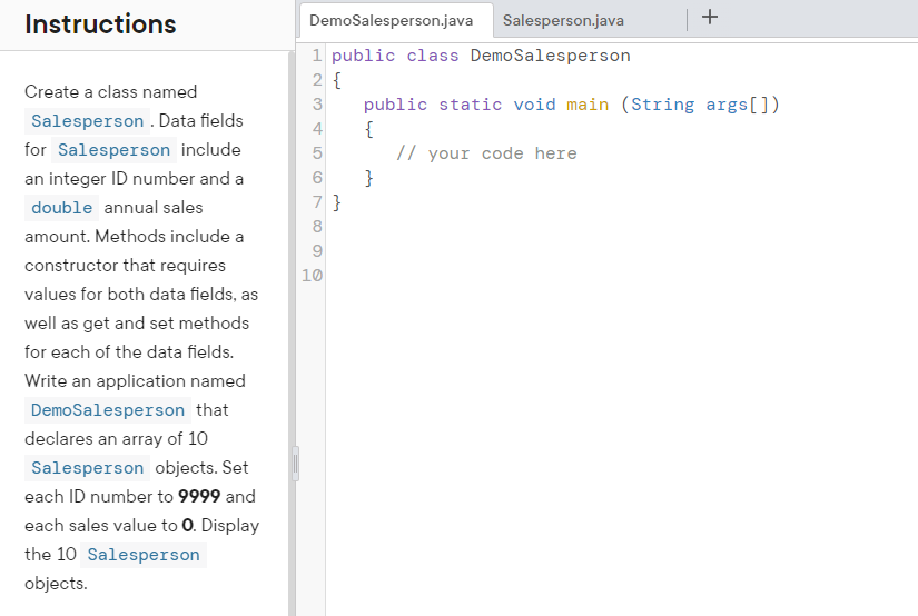 Solved InstructionsCreate a class namedSalesperson . Data | Chegg.com Solved InstructionsCreate a class namedSalesperson . Data | Chegg.com