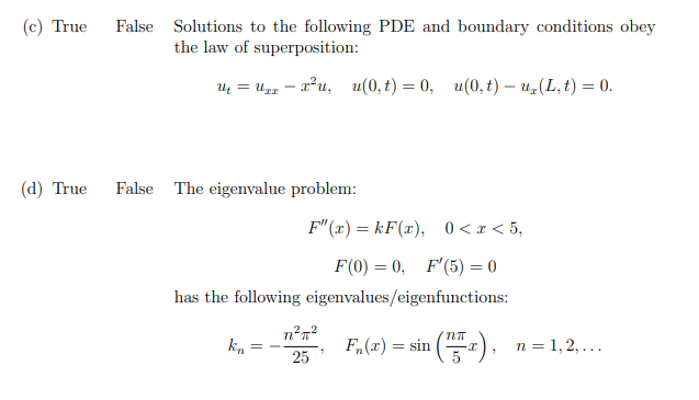 Solved (c) True False Solutions to the following PDE and | Chegg.com
