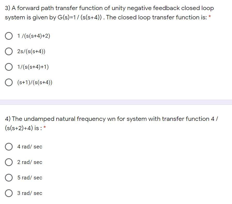 Solved 3) A forward path transfer function of unity negative | Chegg.com