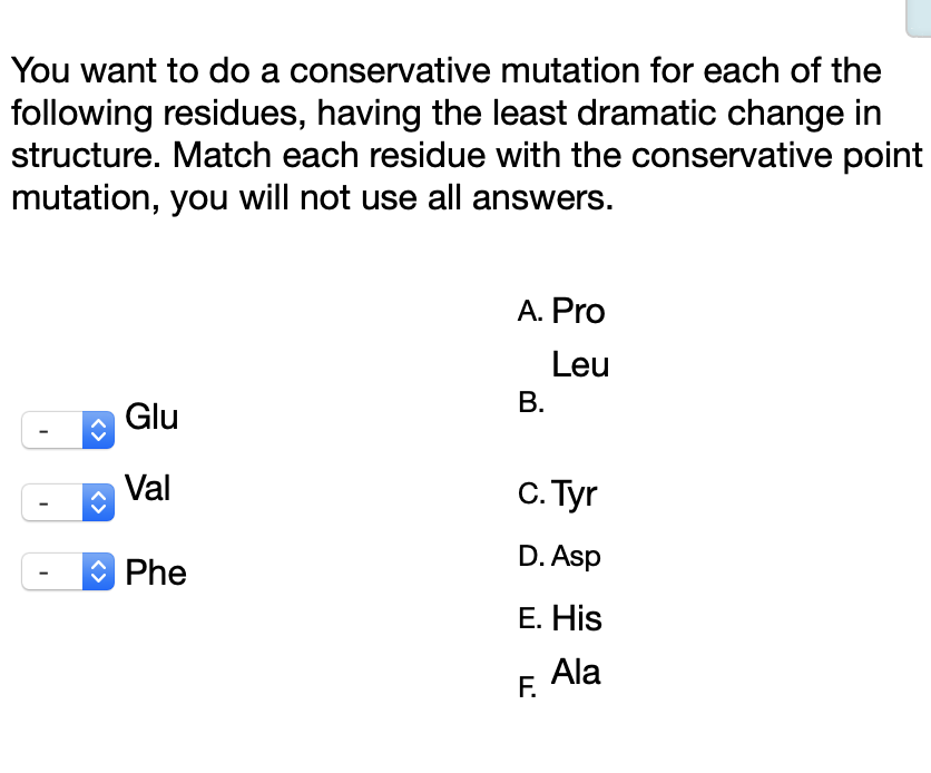 Solved You want to do a conservative mutation for each of | Chegg.com