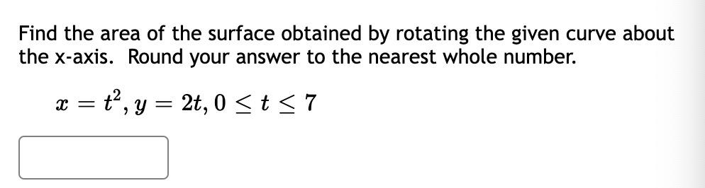 Solved Find the area of the surface obtained by rotating the | Chegg.com