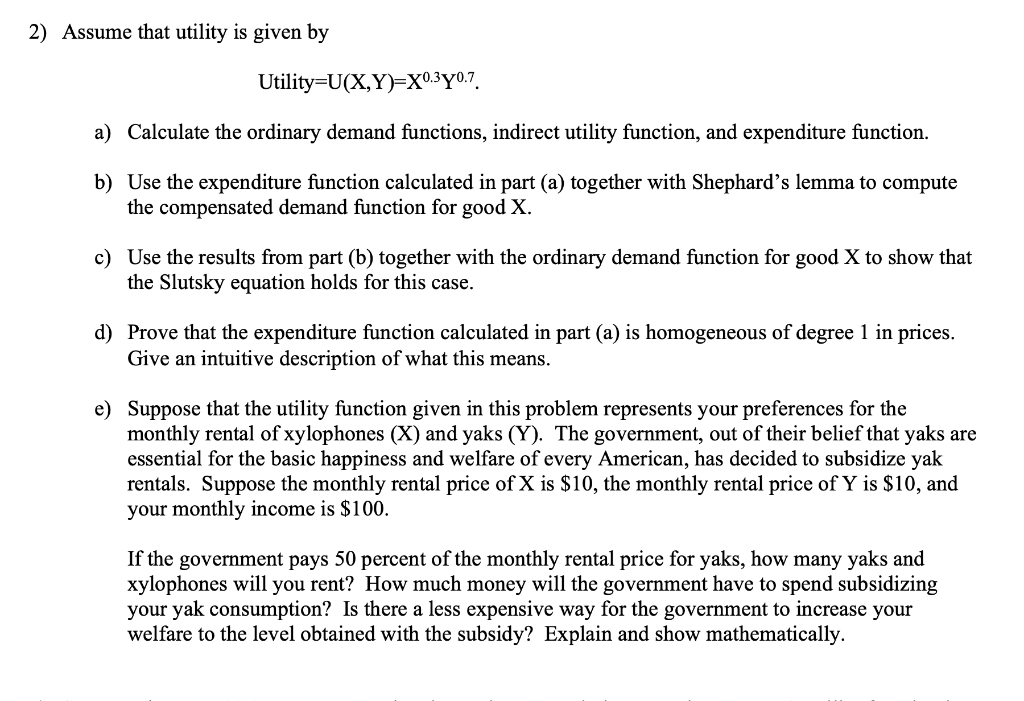 Solved 2) Assume that utility is given by Utility | Chegg.com