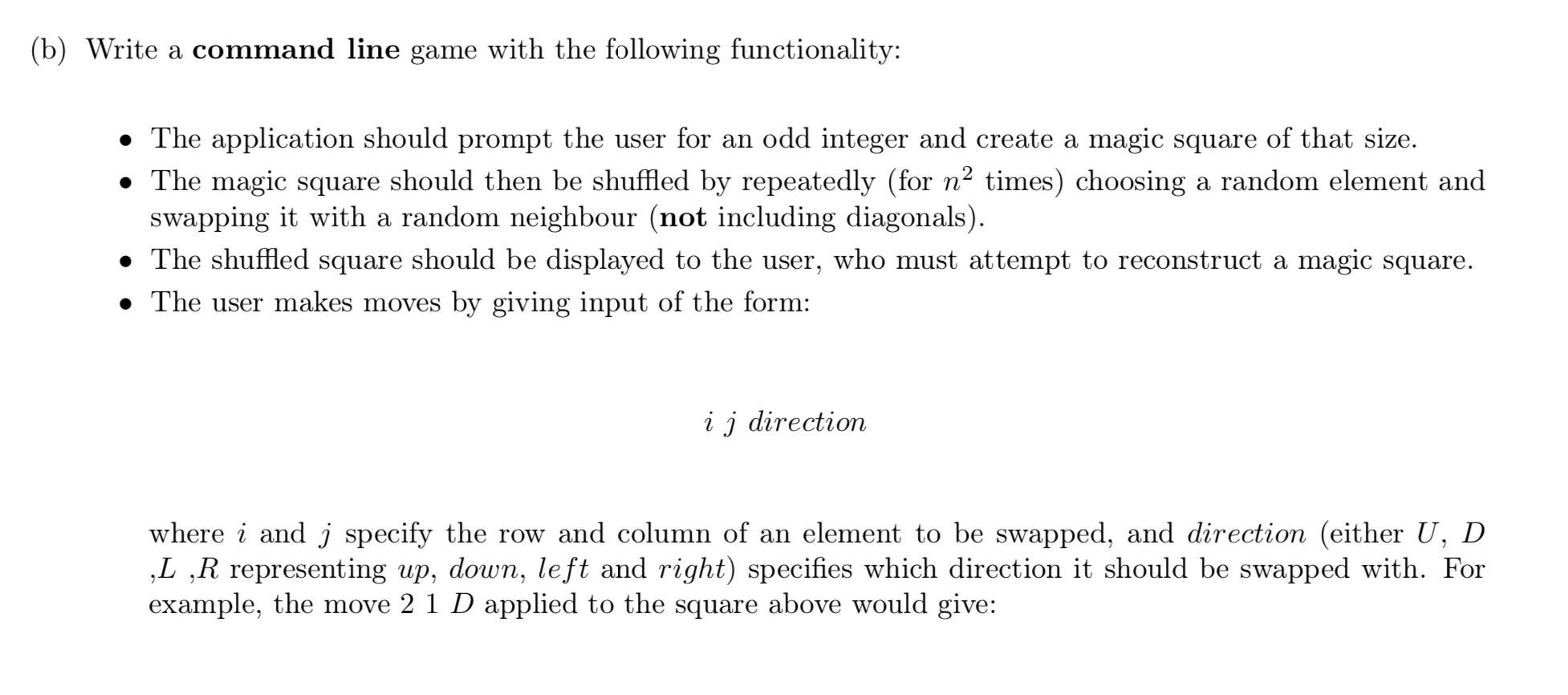 Solved (b) Write a command line game with the following | Chegg.com