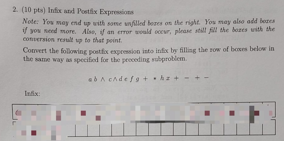 Solved 2. (10 pts) Infix and Postfix Expressions Note: You | Chegg.com