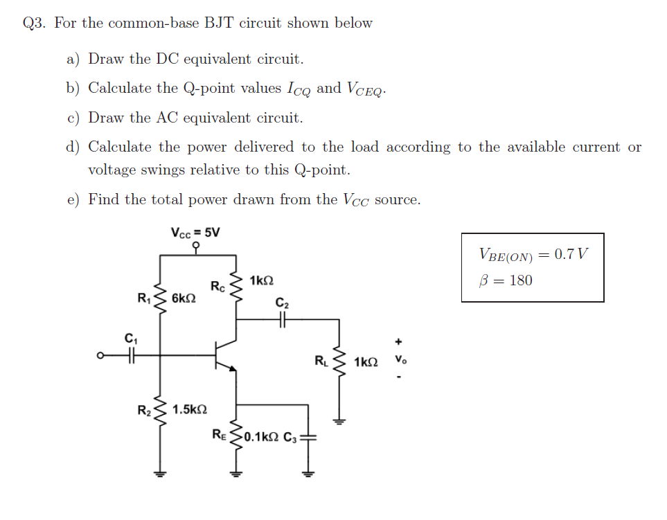 Q3. ﻿For the common-base BJT ﻿circuit shown belowaICQ | Chegg.com