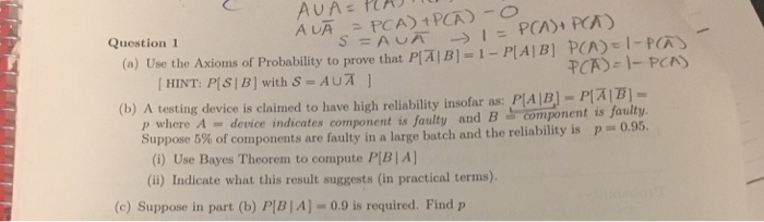 Solved Use the Axioms of Probability to prove that P[A][B] = | Chegg.com