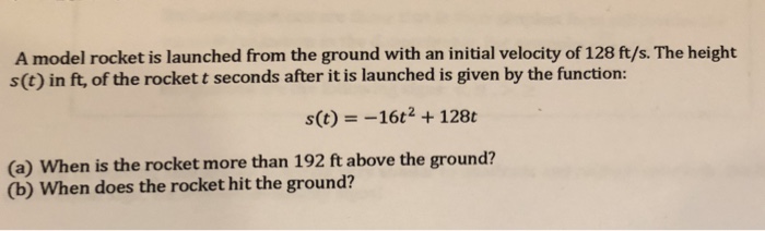 Solved A model rocket is launched from the ground with an | Chegg.com