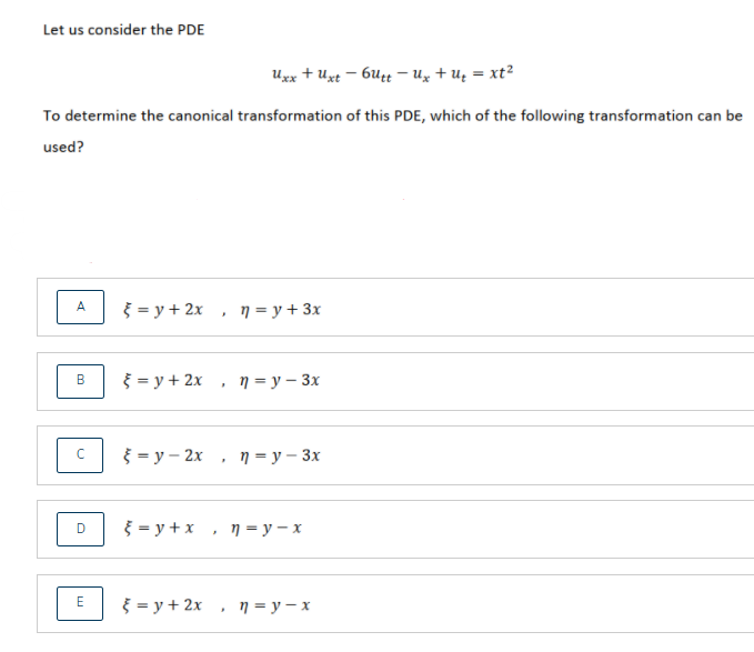 Solved Let us consider the PDE Uxx + Uxt - 6utt - uz+u = xt2 | Chegg.com