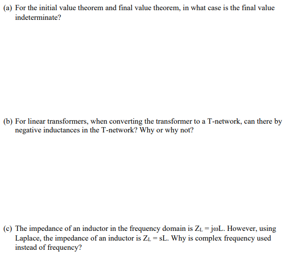 Solved (a) For the initial value theorem and final value | Chegg.com