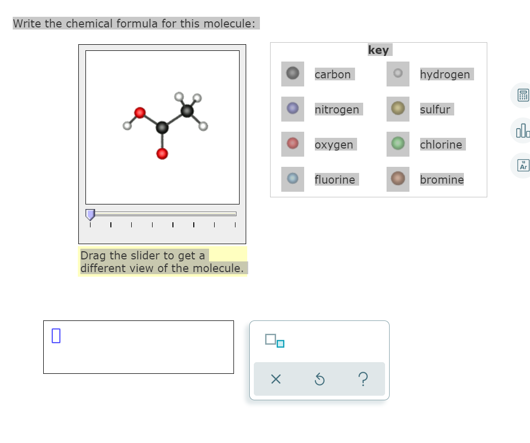 Solved Write the chemical formula for this molecule: key | Chegg.com