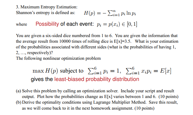 3. Maximum Entropy Estimation: Shannon's entropy is | Chegg.com