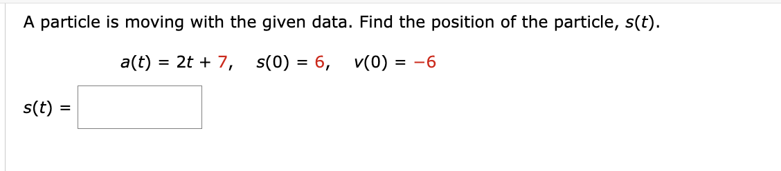 Solved A particle is moving with the given data. Find the | Chegg.com