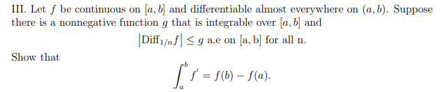 Solved III. Let f be continuous on [a,b] and differentiable | Chegg.com