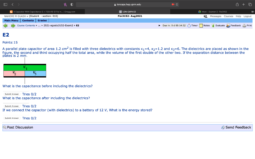 Solved ho loncapa.hep.uprm.edu + D U LON-CAPA E2 | Chegg.com