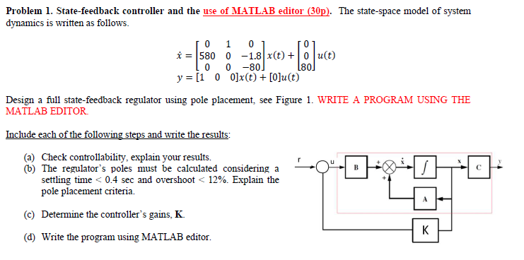 Solved Problem 1. State-feedback controller and the use of | Chegg.com