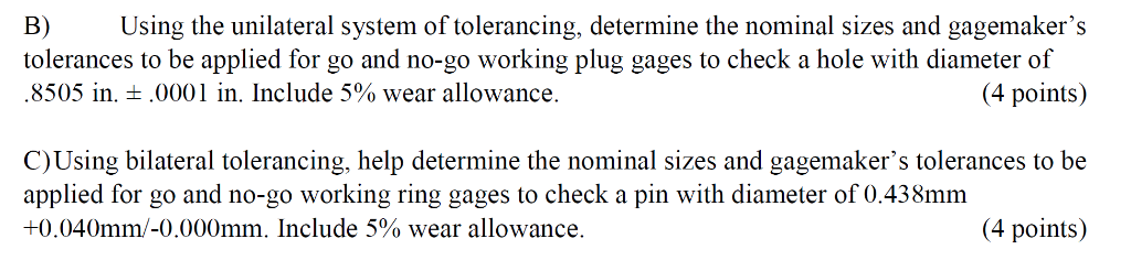 Solved Using the unilateral system of tolerancing, determine | Chegg.com
