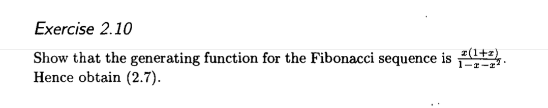 Solved Exercise 2.10 Show that the generating function for | Chegg.com