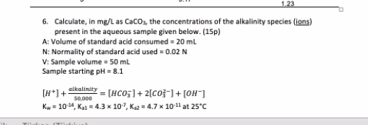 Solved 6. Calculate, in mg/L as CaCO3, the concentrations of | Chegg.com
