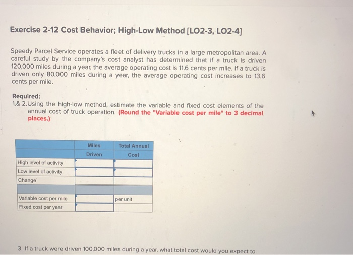 Solved Exercise 2-12 Cost Behavior; High-Low Method [LO2-3, | Chegg.com