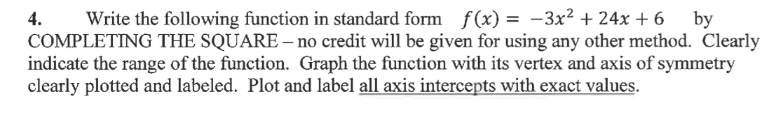 Solved 4. Write the following function in standard form | Chegg.com