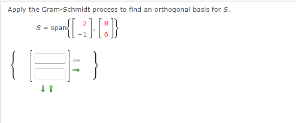 Solved Apply the Gram-Schmidt process to find an orthogonal | Chegg.com