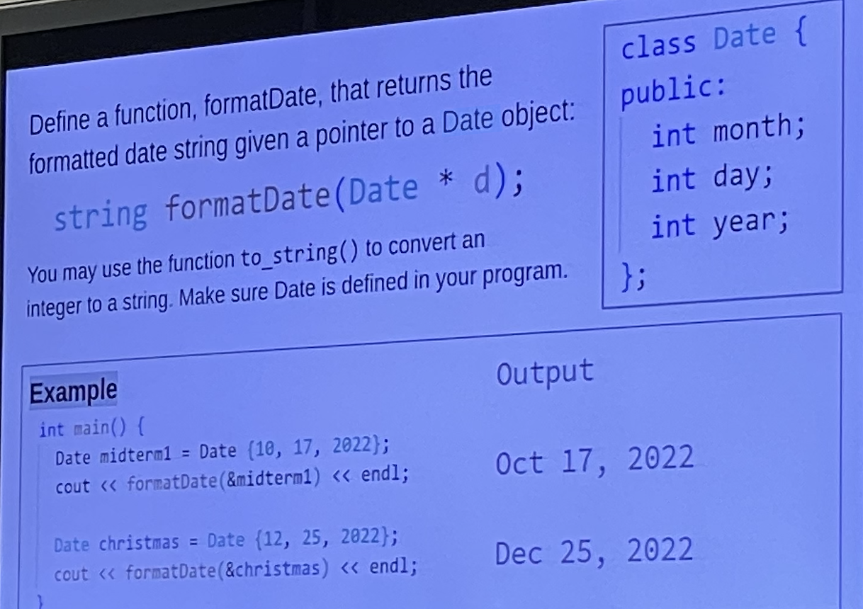Solved class Date \{ Define a function, formatDate, that | Chegg.com