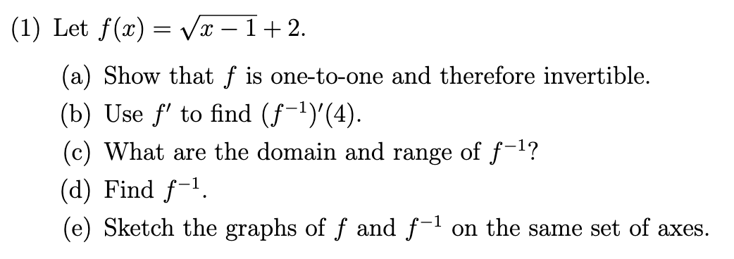 Solved (1) ﻿Let f(x)=x-12+2.(a) ﻿Show that f ﻿is one-to-one | Chegg.com