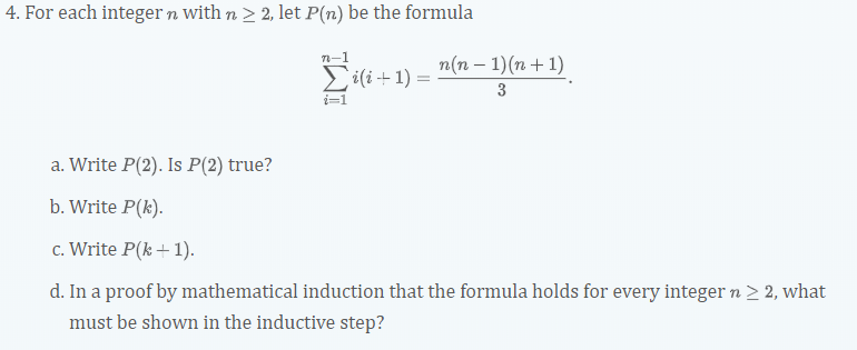 Solved 4. For each integer n with n > 2, let P(n) be the | Chegg.com