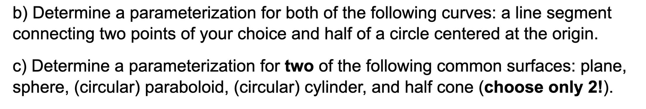 Solved b) Determine a parameterization for both of the | Chegg.com
