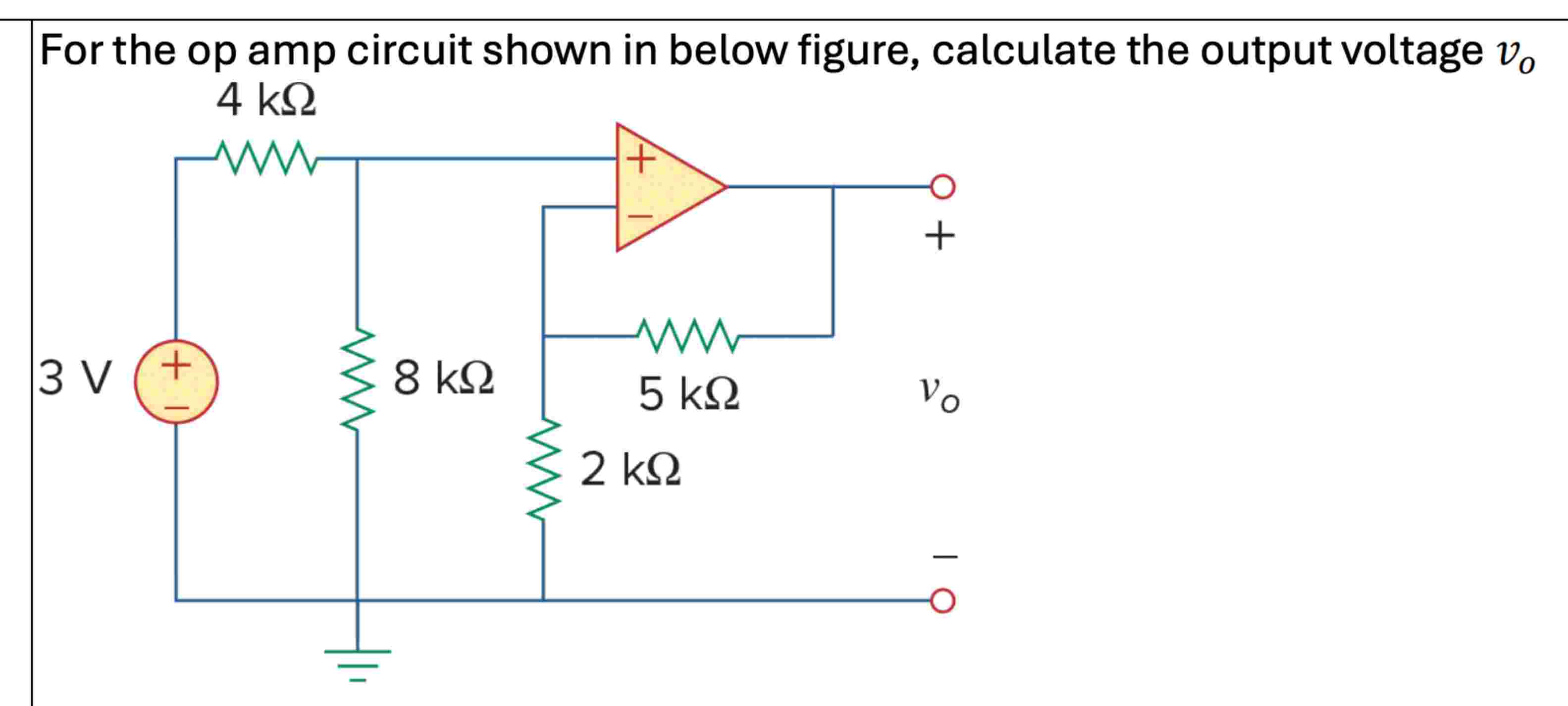 Solved For the op amp circuit shown in below figure, | Chegg.com