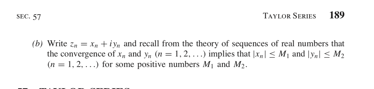 Solved SEC. 57 TAYLOR SERIES 189 (b) Write zn = Xn + iyn and | Chegg.com