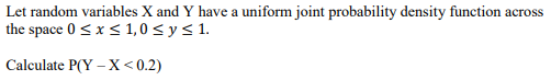 Solved Let random variables X and Y have a uniform joint | Chegg.com