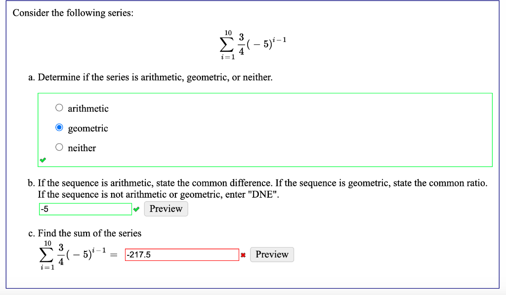 Solved Consider the following series: ∑i=11043(−5)i−1 a. | Chegg.com