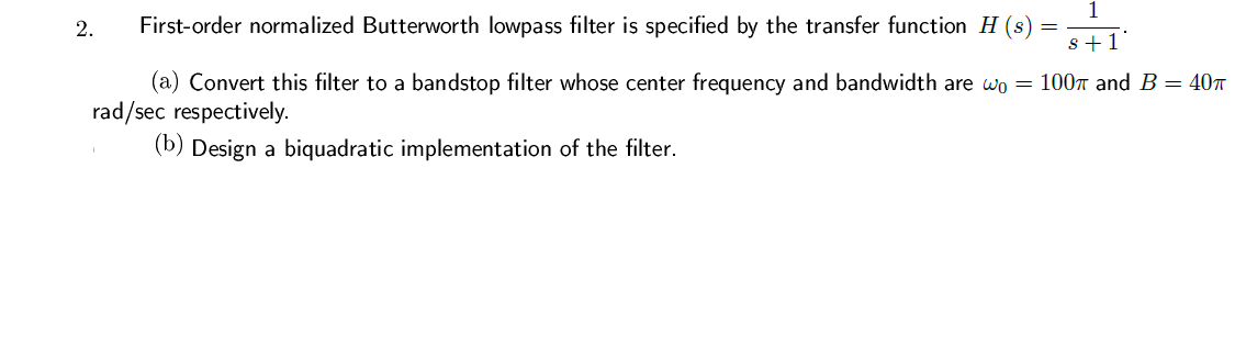 Solved 1 2. First-order normalized Butterworth lowpass | Chegg.com