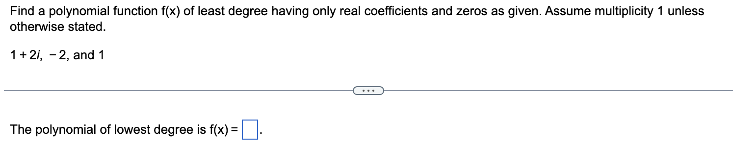 Solved Find a polynomial function f(x) of least degree | Chegg.com