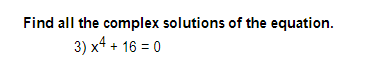 Solved Find all the complex solutions of the equation. 3) | Chegg.com