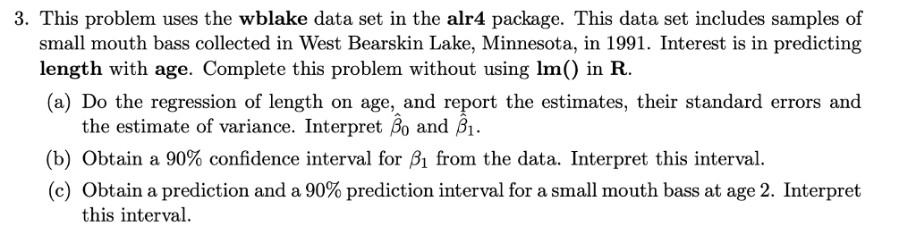 Solved 3. This problem uses the wblake data set in the alr4 | Chegg.com