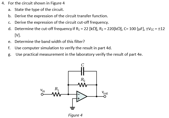 Solved 4. For the circuit shown in Figure 4 a. State the | Chegg.com