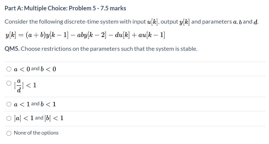 Solved Part A: Multiple Choice: Problem 5 - 7.5 marks | Chegg.com