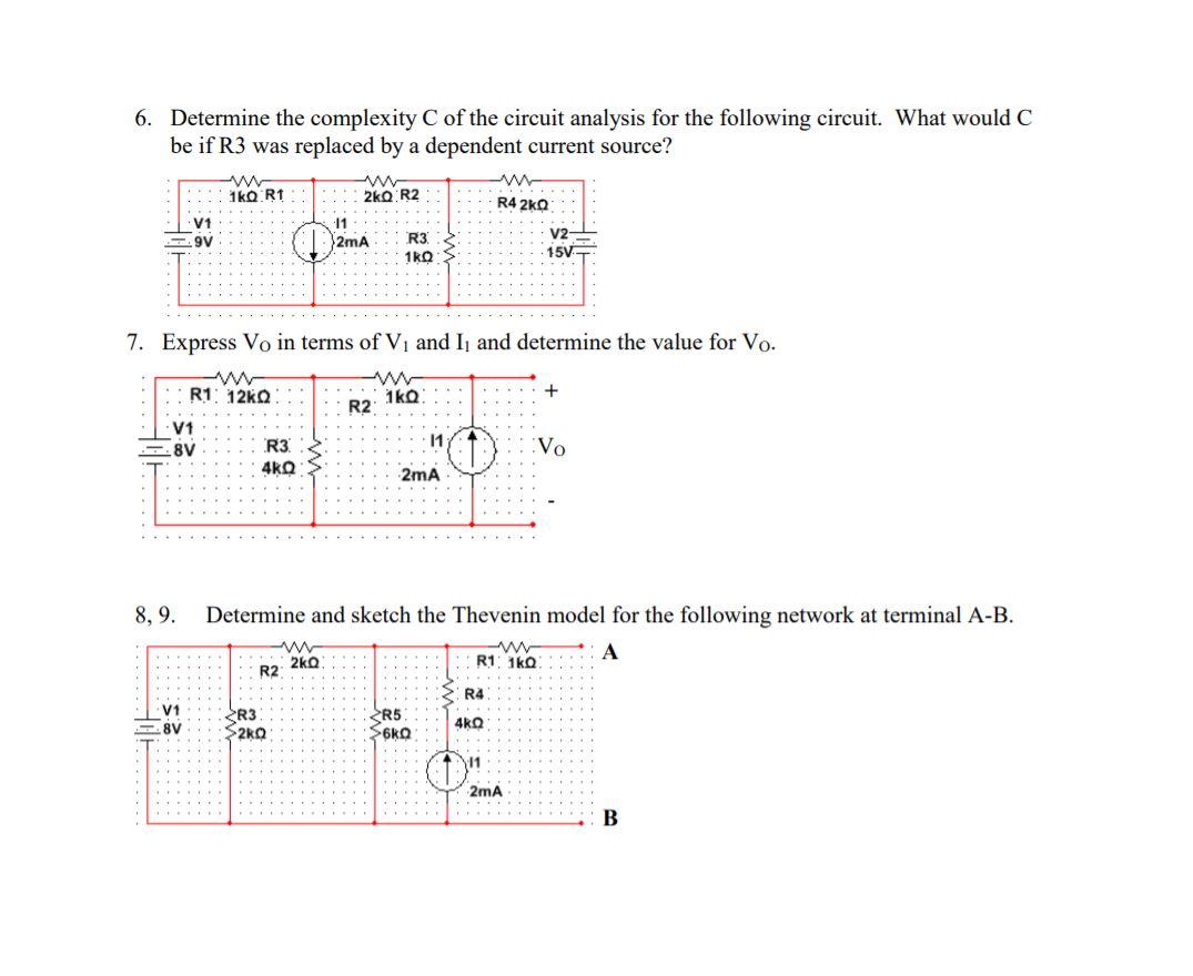 Solved 6. Determine the complexity of the circuit analysis | Chegg.com