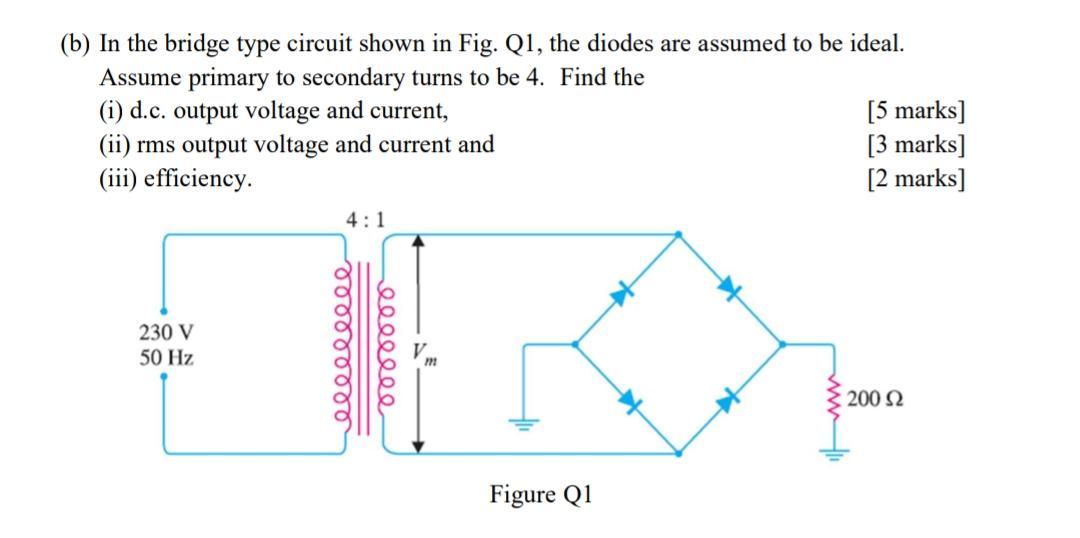 Solved (b) In the bridge type circuit shown in Fig. Q1, the | Chegg.com