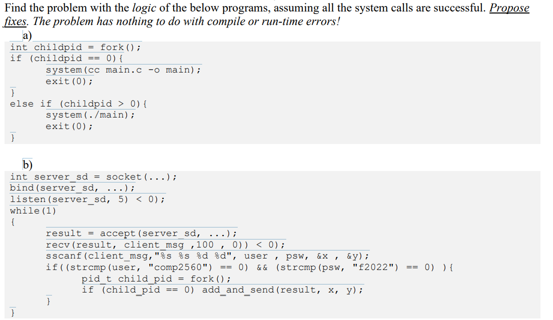 Solved Find the problem with the logic of the below | Chegg.com